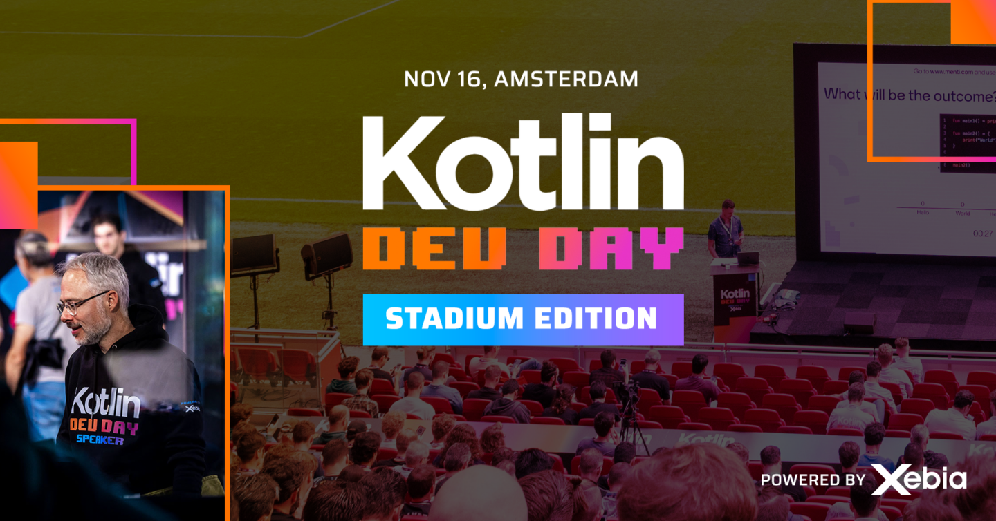 Kotlin Dev Day Conference | Nov 27 in Amsterdam